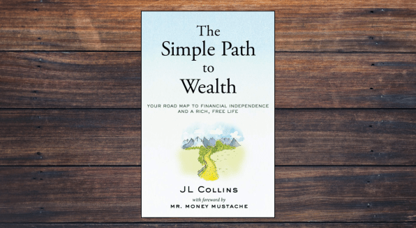 Book Review: The Simple Path to Wealth by JL Collins – Winchell House