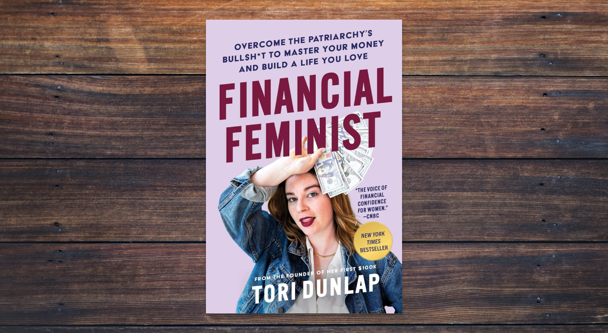 Book Review: Financial Feminist by Tori Dunlap – Winchell House