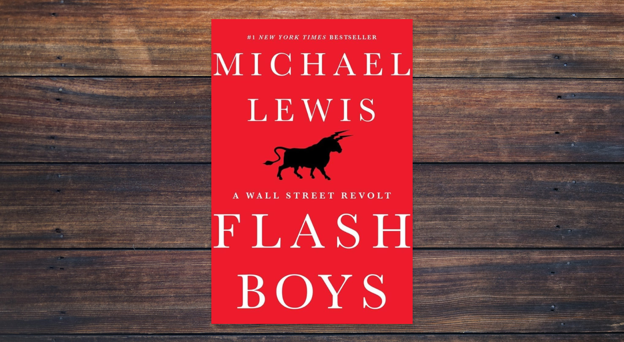 Book Review: Flash Boys by Michael Lewis – Winchell House