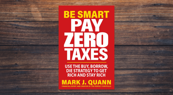 Book Review: Be Smart Pay Zero Taxes by Mark Quann – Winchell House