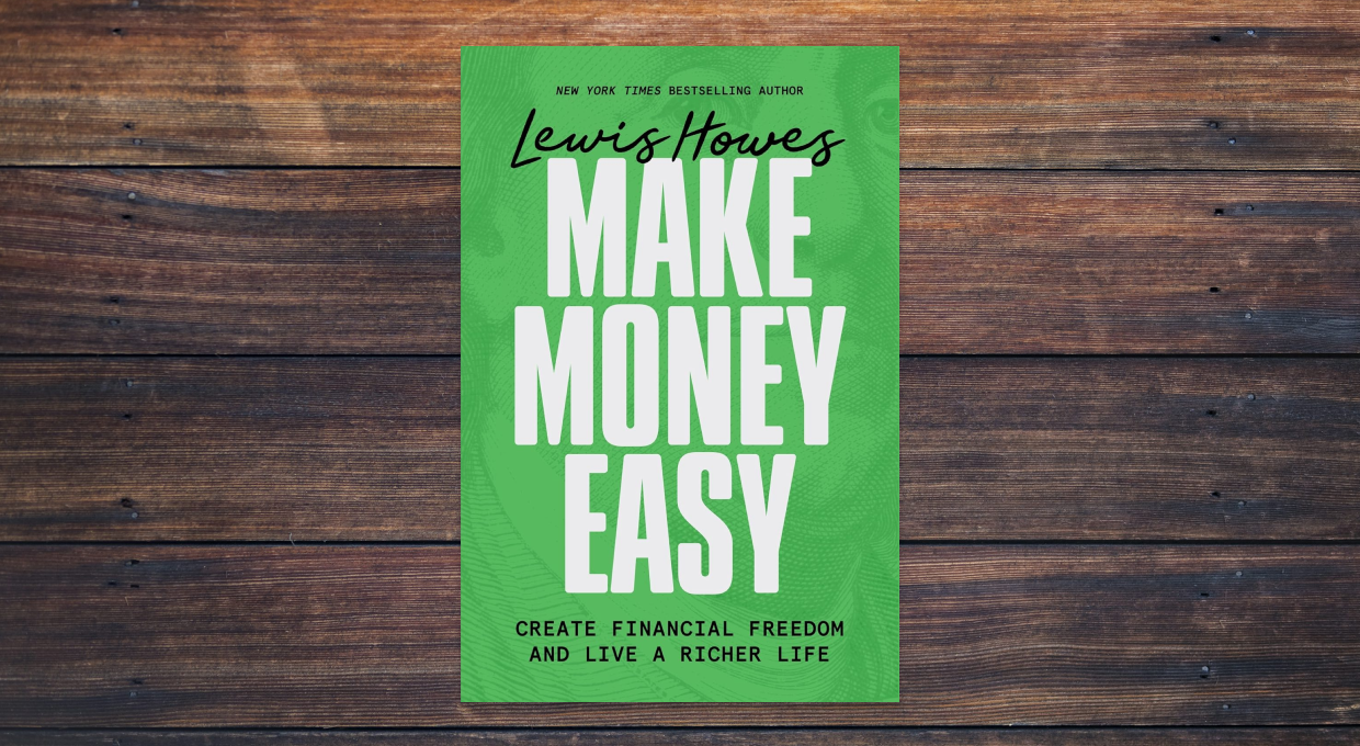 Book Review: Make Money Easy by Lewis Howes – Winchell House