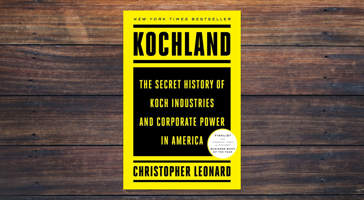 Book Review: Kochland by Christopher Leonard – Winchell House