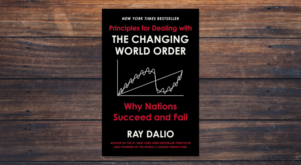 Book Review: Principles for Dealing with the Changing World Order by ...