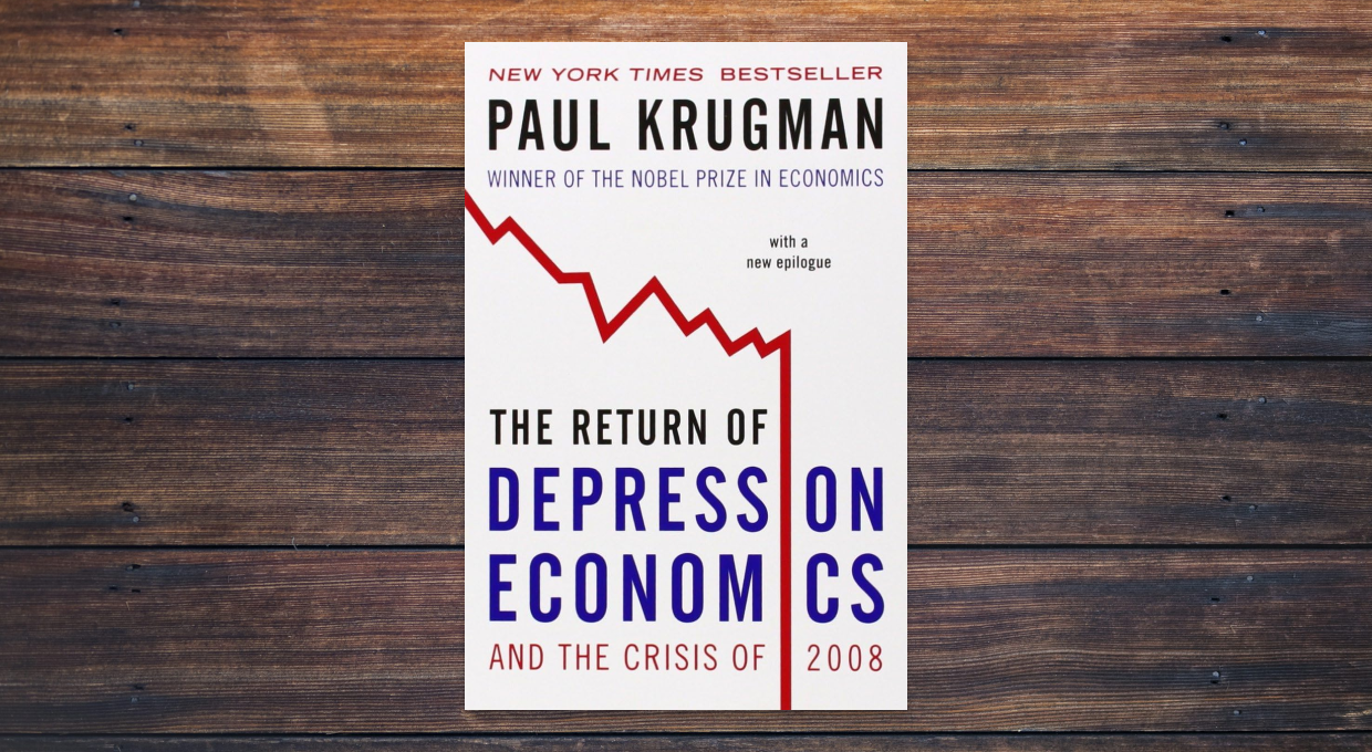 Book Review: The Return of Depression Economics and the Crisis of 2008 ...