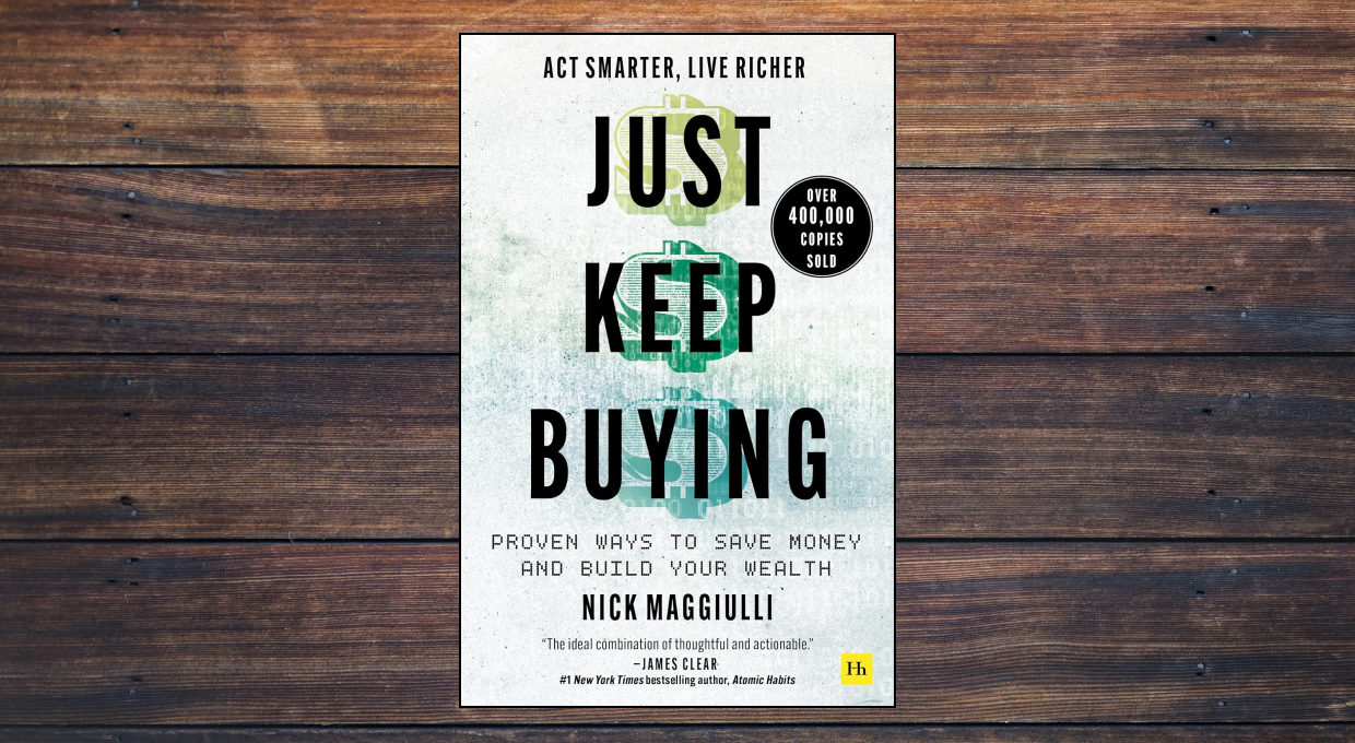 Book Review: Just Keep Buying by Nick Maggiulli – Winchell House