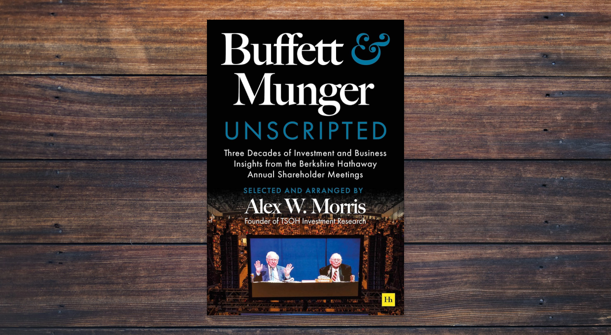 Book Review: Buffett and Munger Unscripted by Alex Morris – Winchell House