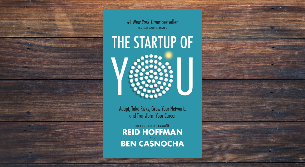 Book Review: The Startup of You by Reid Hoffman – Winchell House