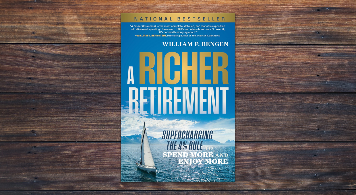 Book Review: A Richer Retirement by William P. Bengen – Winchell House