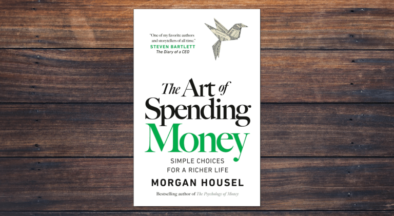 Book Review: The Art of Spending Money by Morgan Housel – Winchell House