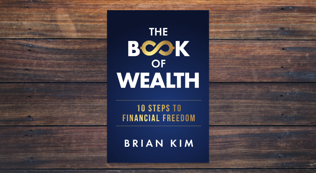 Book Review: The Book of Wealth by Brian Kim – Winchell House
